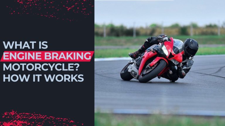 What Is Engine Braking Motorcycle? How It Works - MOTOZMO