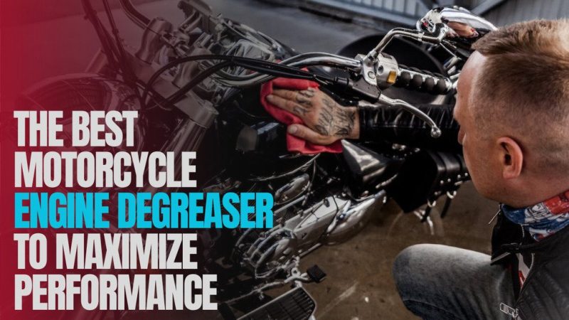 The Best Motorcycle Engine Degreaser to Maximize Performance - MOTOZMO
