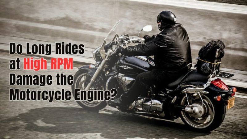 Do Long Rides at High RPM Damage the Motorcycle Engine? - MOTOZMO